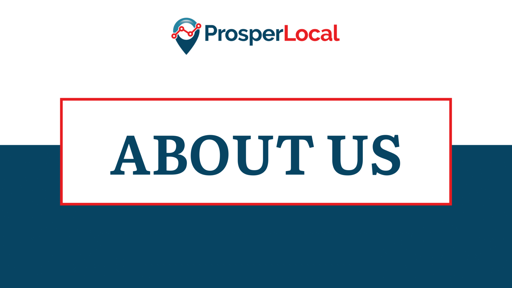 About Us - Prosper Local